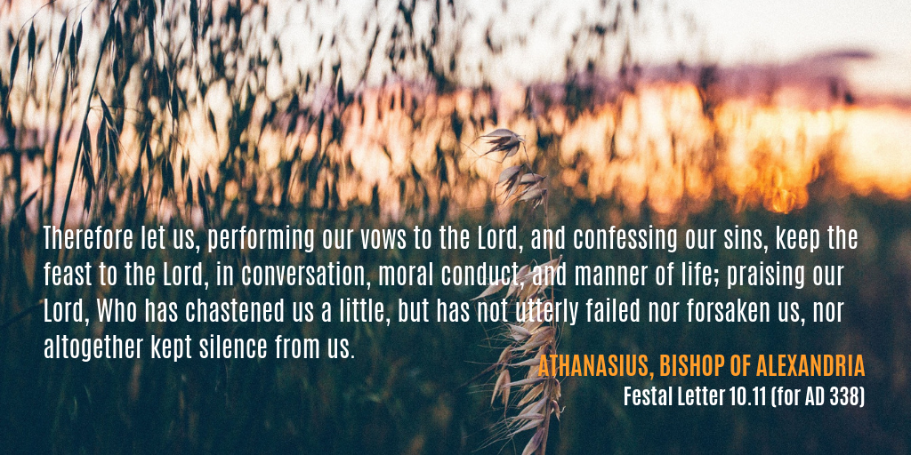 Selections from Athanasius, Festal Letter 10 – Scripture & Mission